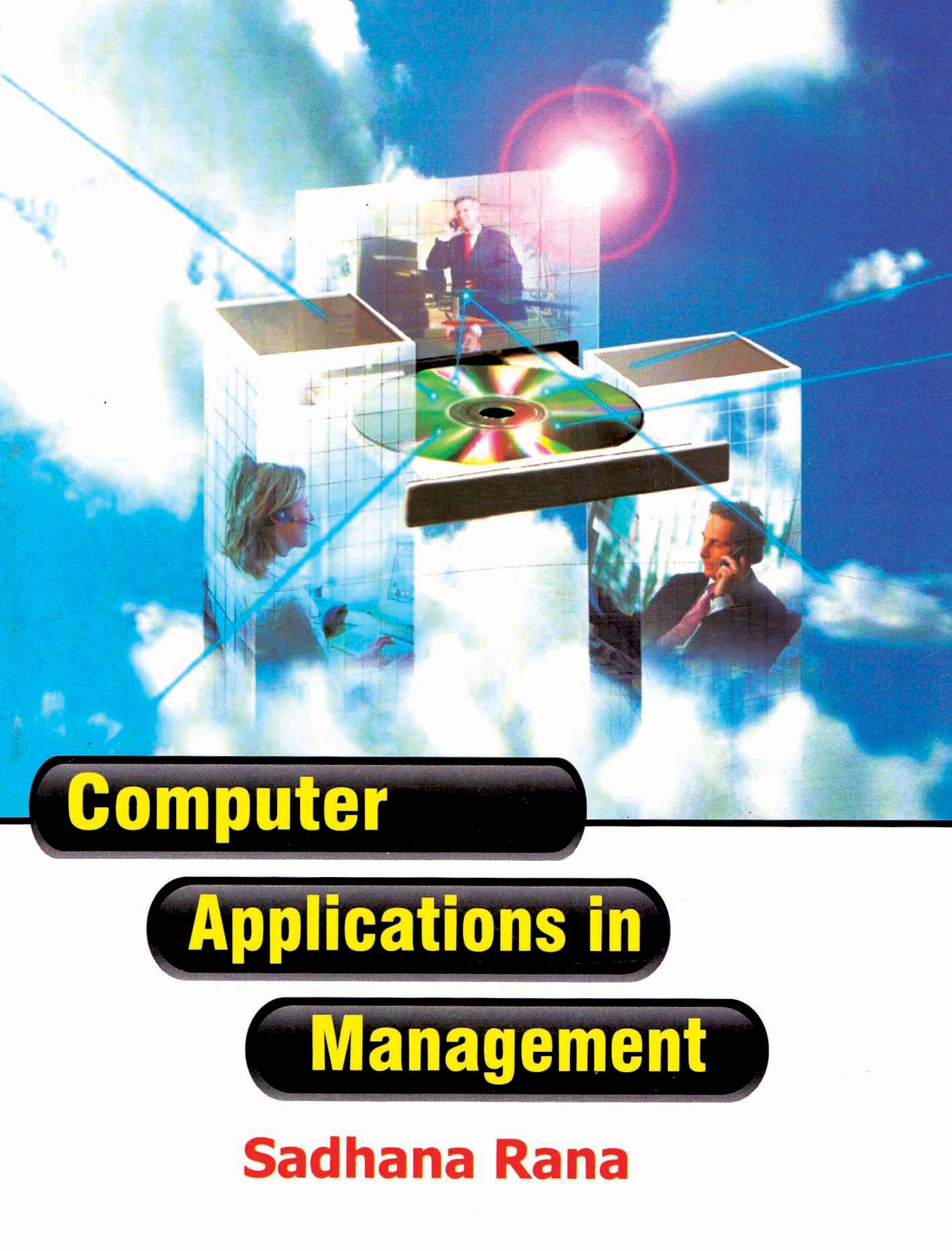 Computer Application In Management by Sadhana Rana – VEIINDIA