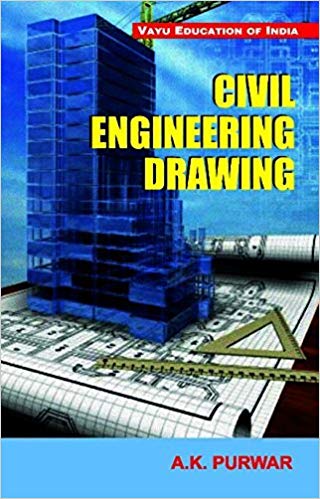 Civil Engineering Drawing By A.K. Purwar – VEIINDIA